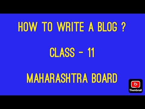 ✅ Blog Writing format | Class 11 | English | Maharashtra State Board