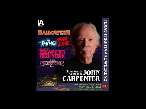 Texas Frightmare Weekend Master of Horror: John Carpenter panel interview May 2023