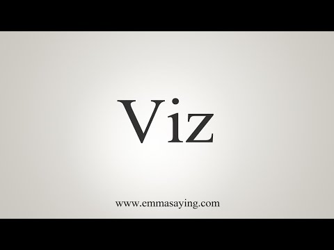 How To Say Viz
