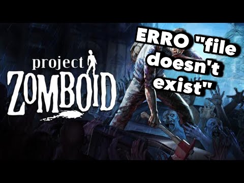 Erro "File Don't Exist" Corrigido (Project Zomboid)