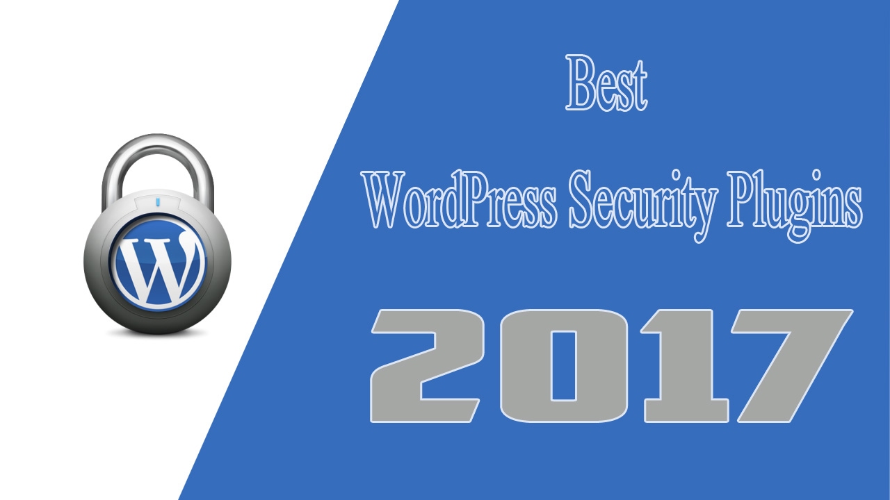10+ Best WordPress Security Plugins of 2017 - Wordpress Security Essentials