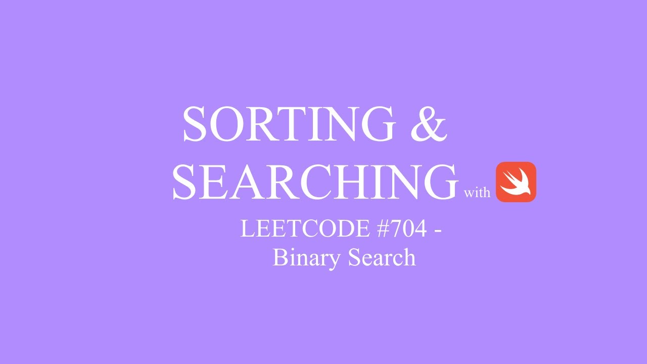 Leetcode 704 Binary Search | Swift | SweetCode