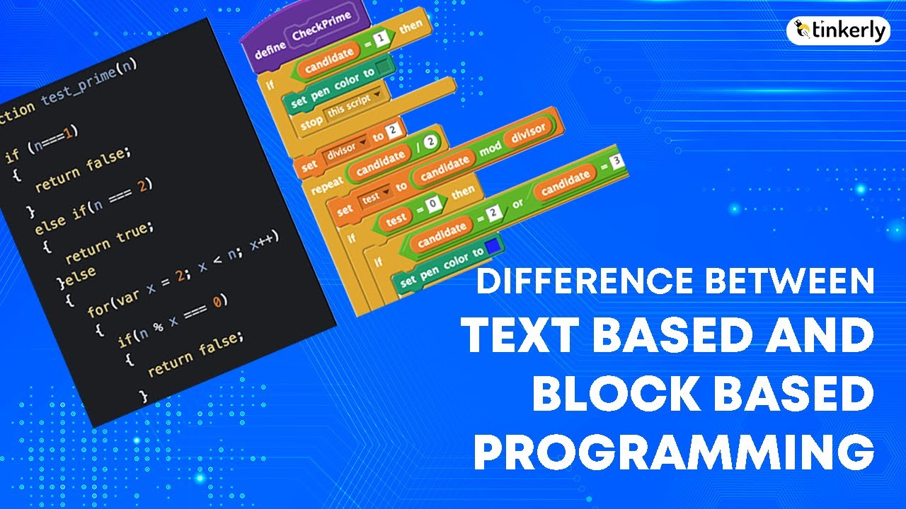 What Is The Difference Between Block Coding Vs Text-based Coding? Coding for Kids -Tinkerly