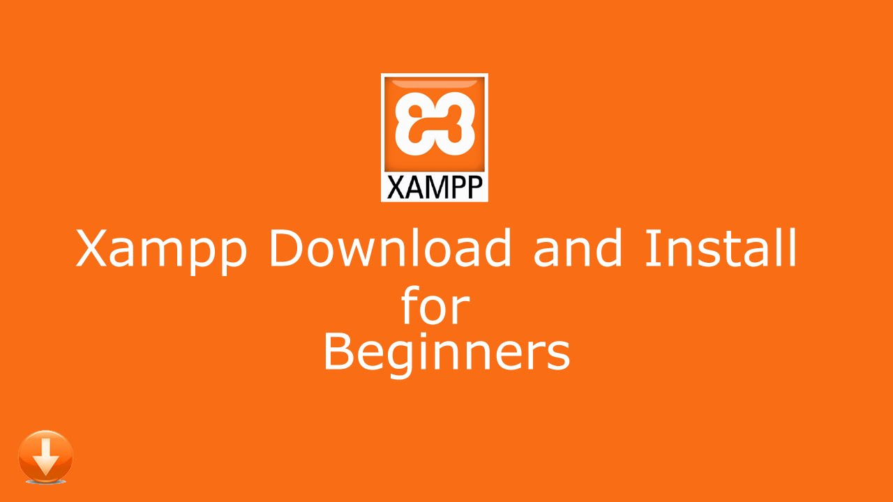 Xampp Download and Install (Tutorial 1)