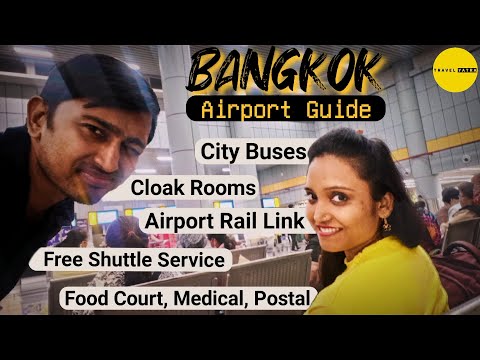 Bangkok Airport Travel Guide 2025 | Suvarnabhumi Airport Free Shuttle, Cab, Metro, Cloak Room, Food