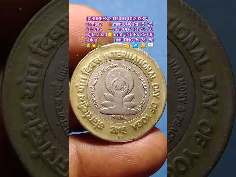 10 RUPEES 2015 NO 10) 🇮🇳🌹INTERNATIONAL DAY OF YOGA--2015)#shirts #30withabhi #coin #old coins