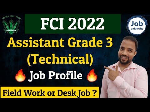 FCI Assistant Grade 3 Technical Job Profile #FCI #FCI_2022