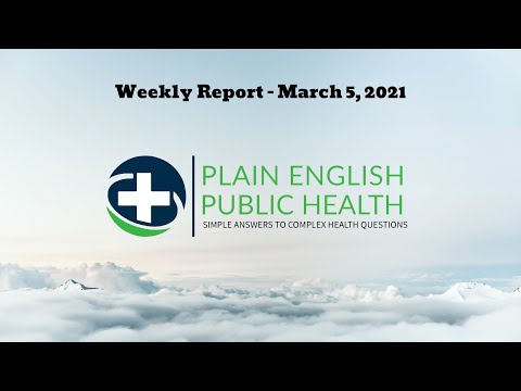 Plain English Public Health Weekly Report - March 5, 2021