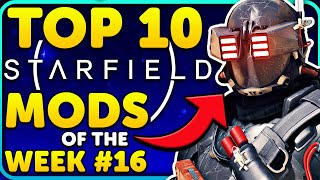 Top 10 Starfield Mods of the Week 16 at Starfield Nexus - Mods and ...