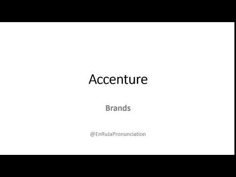 How to Pronounce Accenture