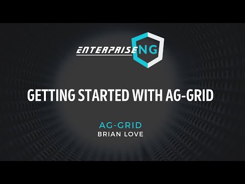 Getting Started with ag Grid | Brian Love | EnterpriseNG 2020 #ngconf