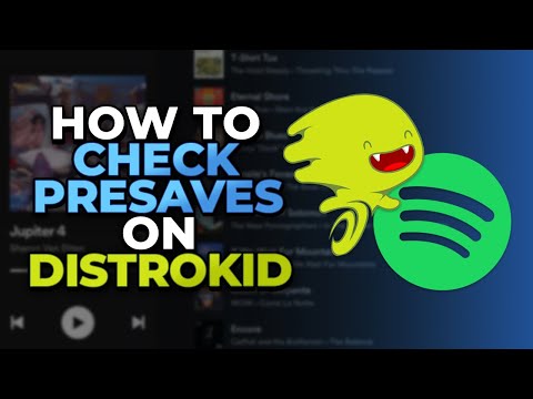 How To Check Presaves on Distrokid