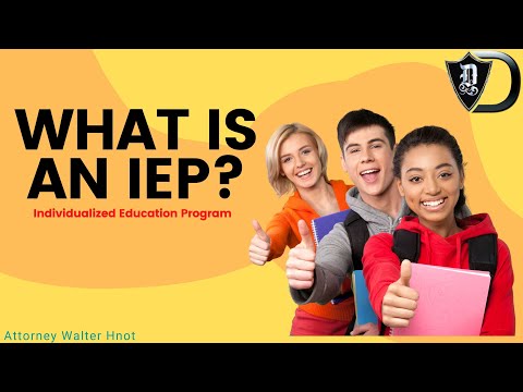 WHAT IS AN IEP?