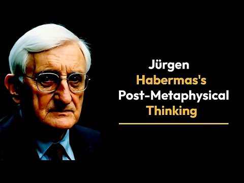 Post Metaphysical Thinking | Jurgen Habermas