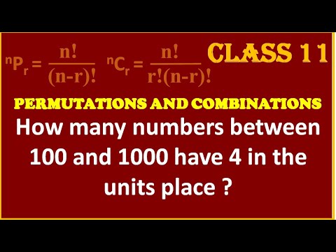 PERMUTATIONS AND COMBINATIONS : How many numbers between 100 and 1000 have 4 in the units place?