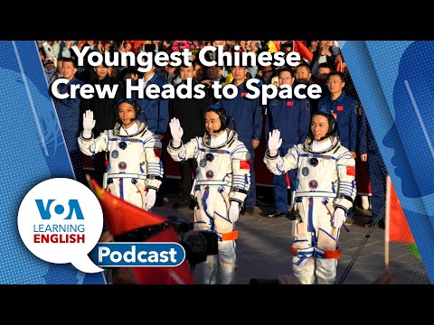 Learning English Podcast   Youngest Chinese Space Crew, T bills, Grammar and Halloween