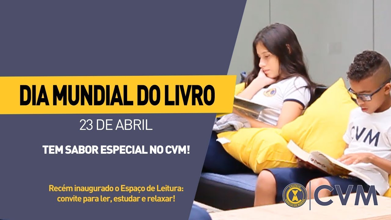 Dia Mundial do Livro – 23 de abril -  tem sabor especial no CVM!
