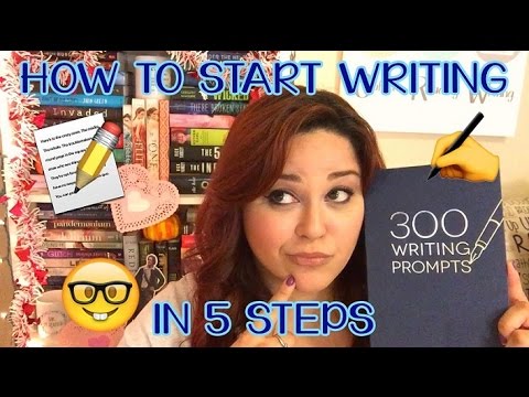 HOW TO START WRITING IN 5 STEPS