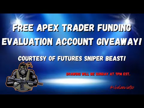 Free Apex Trader Funding Evaluation Account Giveaway! And HUGE announcement!