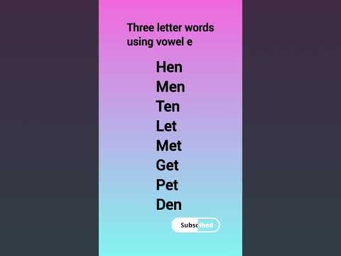Three letter words using vowel e#learningfast #shortsfeed #shorts#ytshorts#shortvideo#youtubeshorts