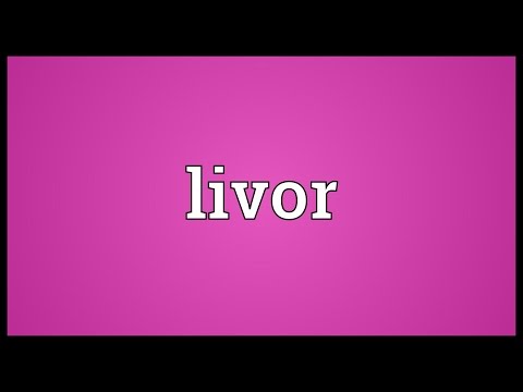 Livor Meaning