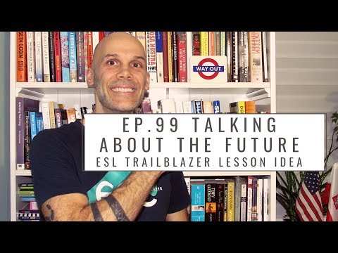Speaking about the future: ESL lesson ideas and language