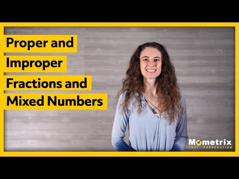 Proper and Improper Fractions and Mixed Numbers