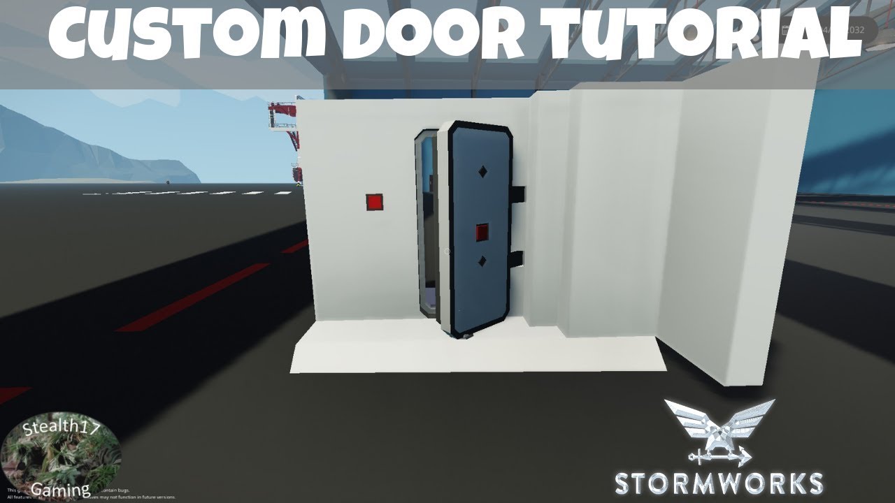 Stormworks - Custom Door Tutorial