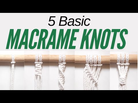 Macrame | 5 Basic Knots for Beginners | Tutorial