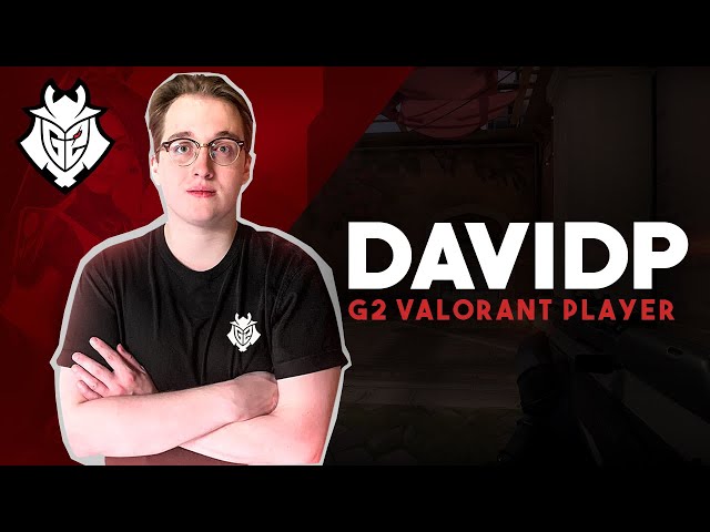 Davidp has been benched from the G2 Esports Valorant roster