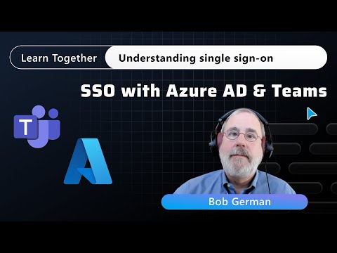 Understanding single sign-on (SSO) with Azure AD and Microsoft Teams