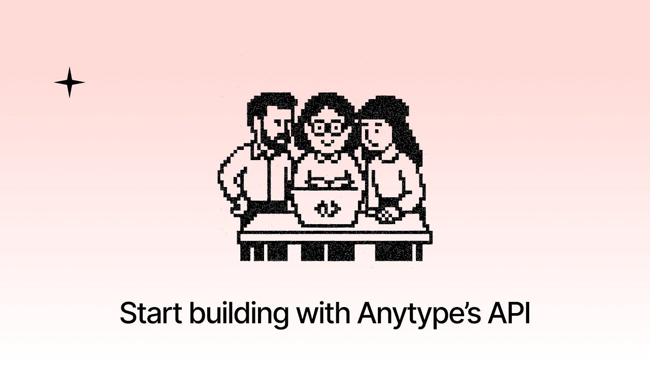 Anytype API & Developer Portal Overview