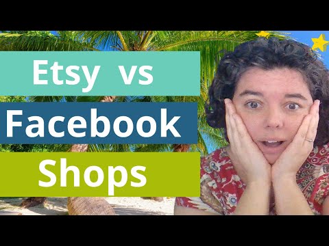 Etsy vs Facebook Store - Which is Best for Handmade Products?