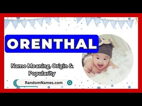 Orenthal - Baby Boy Name Meaning, Origin & Popularity - RandomNames.com