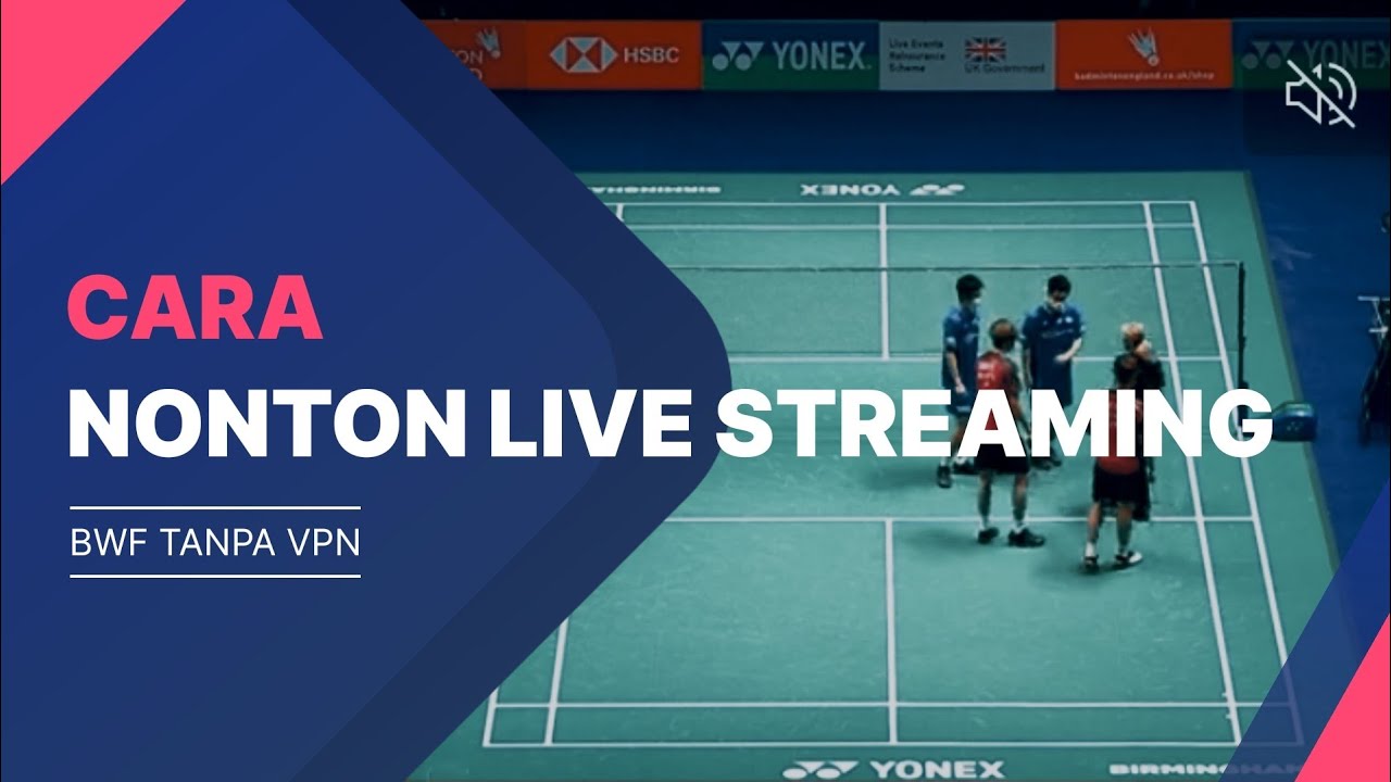 Jadwal Dan Kumpulan Link Live Streaming Badminton Indonesia Open 2023