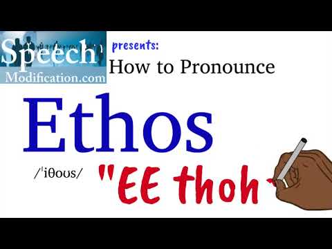 How to Pronounce Ethos