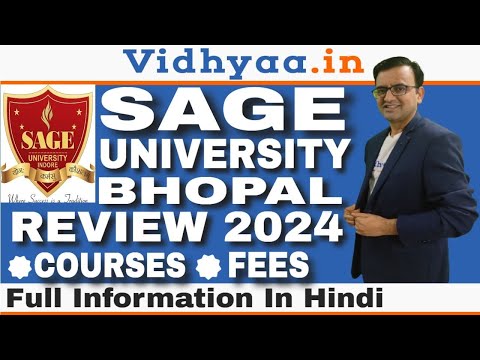 SAGE UNIVERSITY BHOPAL | CAMPUS REVIEW 2025 | PLACEMENTS | ADMISSION | FEES | BBA | MBA | B.TECH