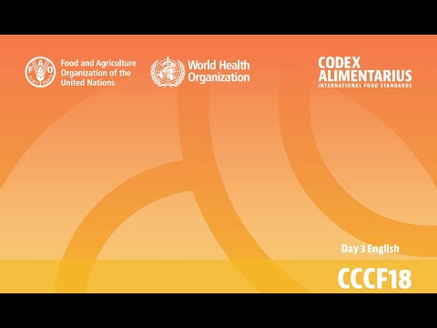 Day 3 ENG: CCCF18 - Codex Committee on Contaminants in Foods