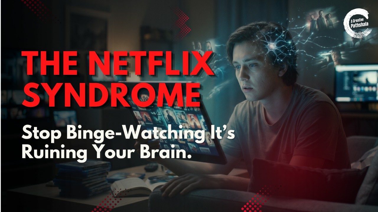 THE NETFLIX SYNDROME: Stop Binge-Watching; It’s Ruining Your Brain.