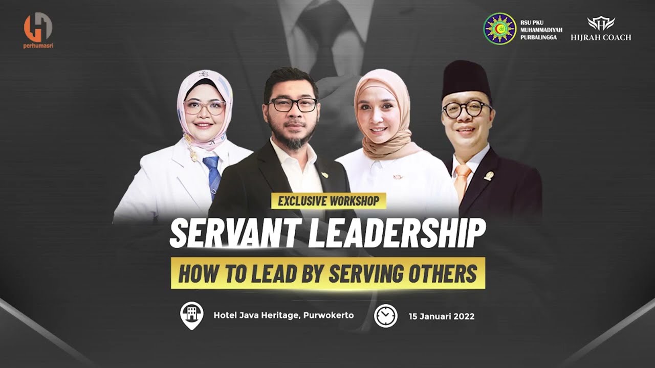 [EXCLUSIVE WORKSHOP] Servant Leadership - How to Lead by Serving Others ...