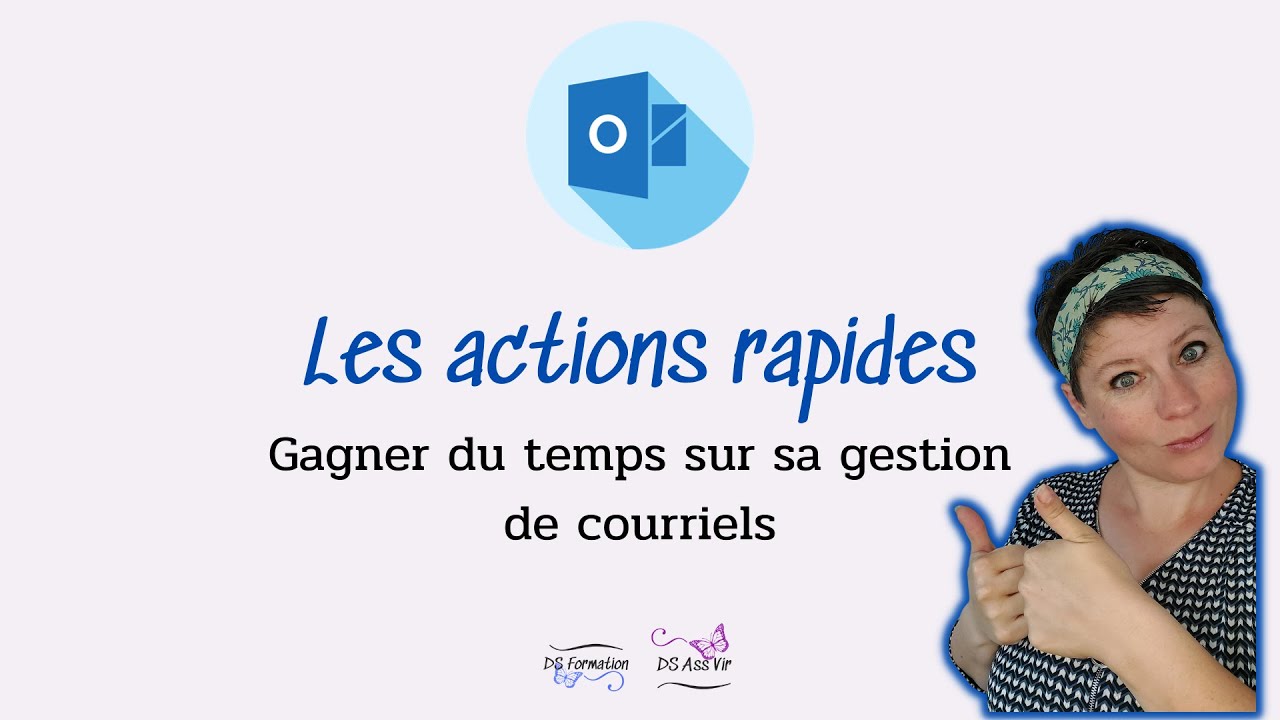 OUTLOOK - Actions rapides