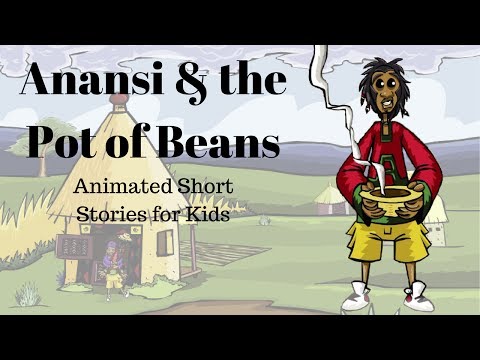 Anansi and the Pot of Beans (Animated Stories for Kids)