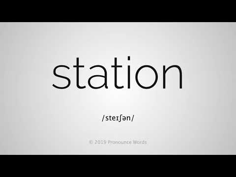 How To Pronounce Station