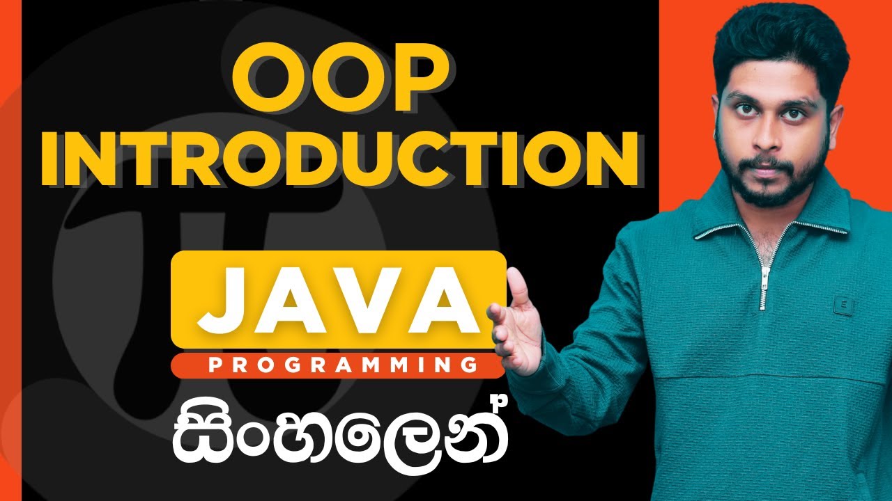 Java Tutorial - 18 | OOP Introduction | Object Oriented Programming | Sinhala
