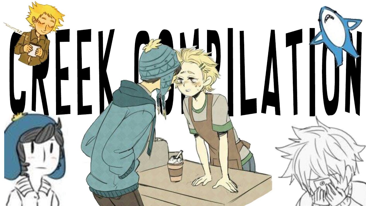 [South Park] Creek Compilation #1