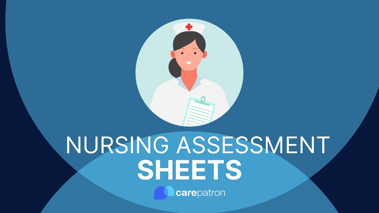 Nursing Assessment Sheets