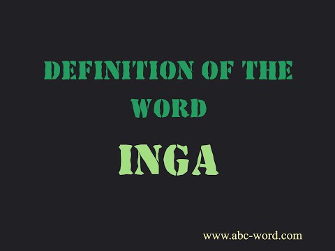 Definition of the word "Inga"