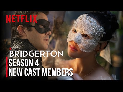Bridgerton Season 4 Adds 12 New Cast Members | Netflix