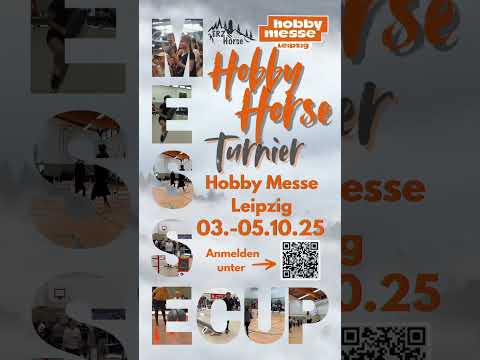 Hobby Horse Messe Cup 2025 auf der Hobby Messe Leipzig 🤗