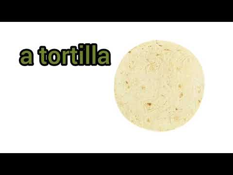 How to Pronounce Tortilla in American English